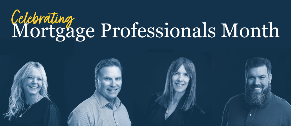 Celebrating Mortgage Professionals Month » Drake Bank
